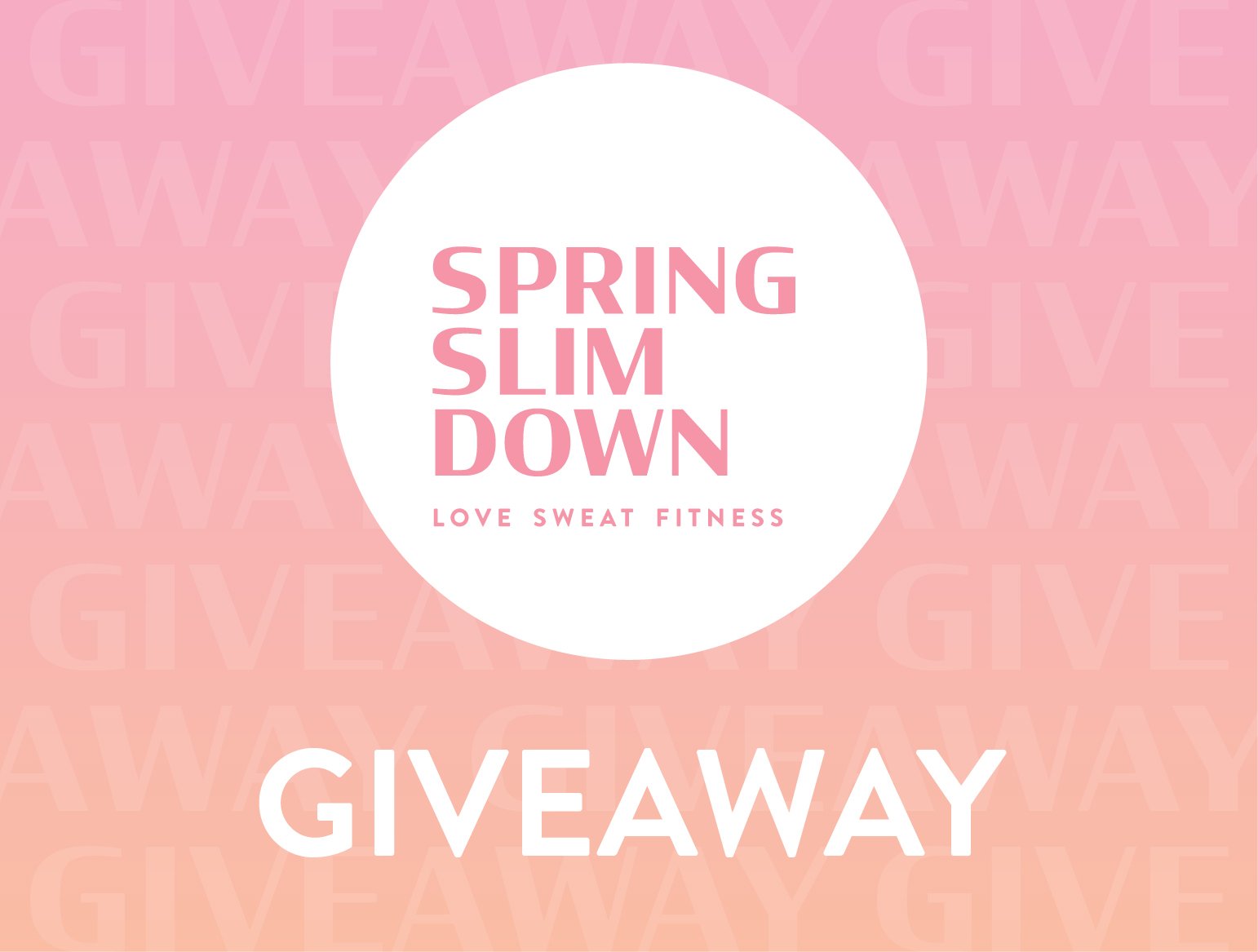 Spring Slim Down Giveaway